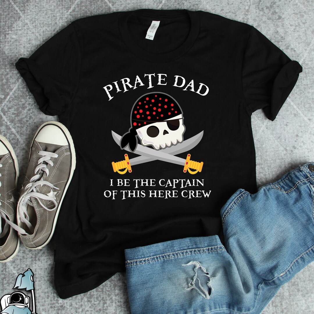 Pirate Dad Shirt, Pirate Shirts, Family Pirate Gifts, Cruise Shirts ...