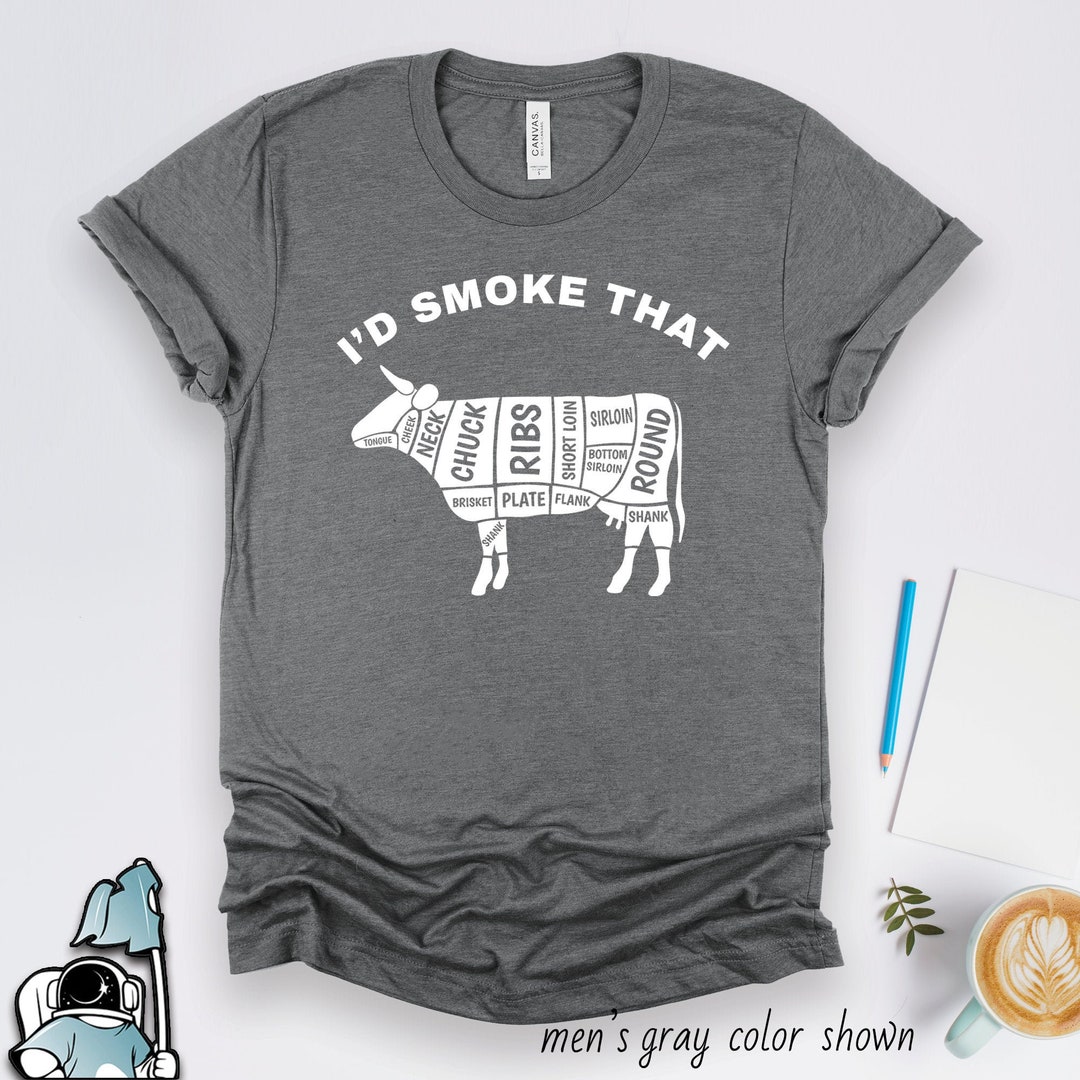 Smoking Meats Smoke That Beef Shirts, Grilling Shirts, Cookout Shirts ...