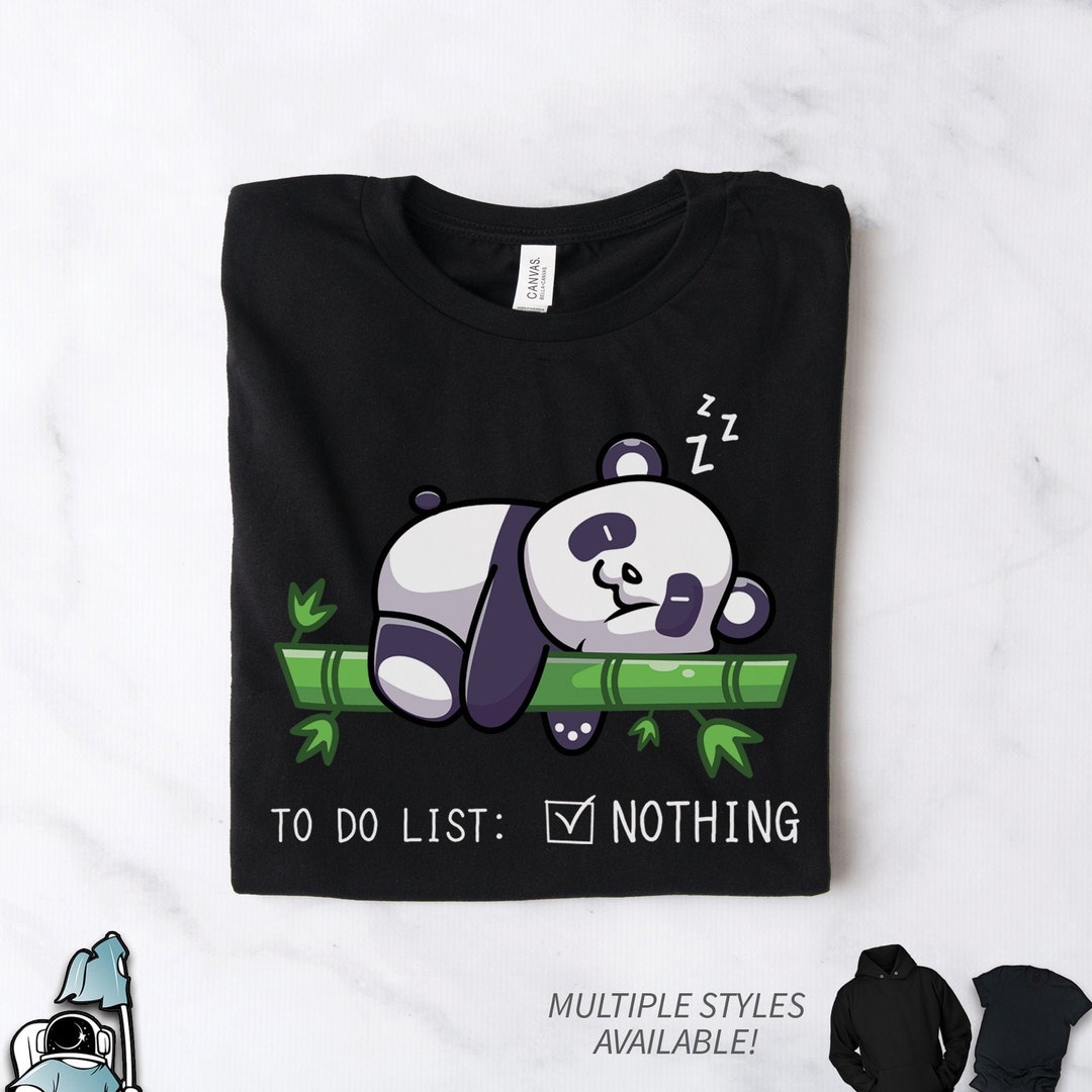 Panda to Do List Nothing Shirt, Panda Shirts, Lazy Shirts, Sarcastic ...