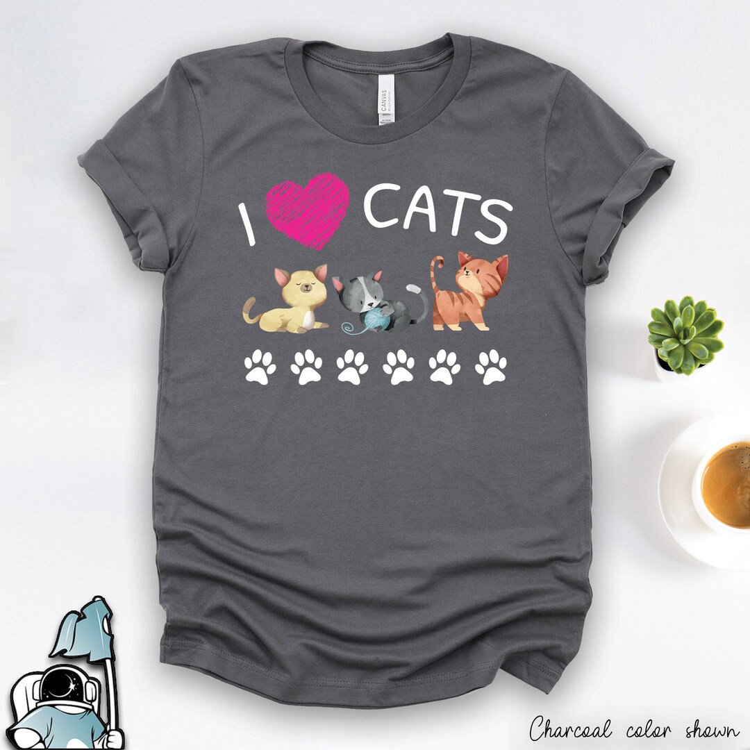 Love Cats Shirt, Cat Owner Shirts, Cat Lover Shirts, Cat Art, Cat ...