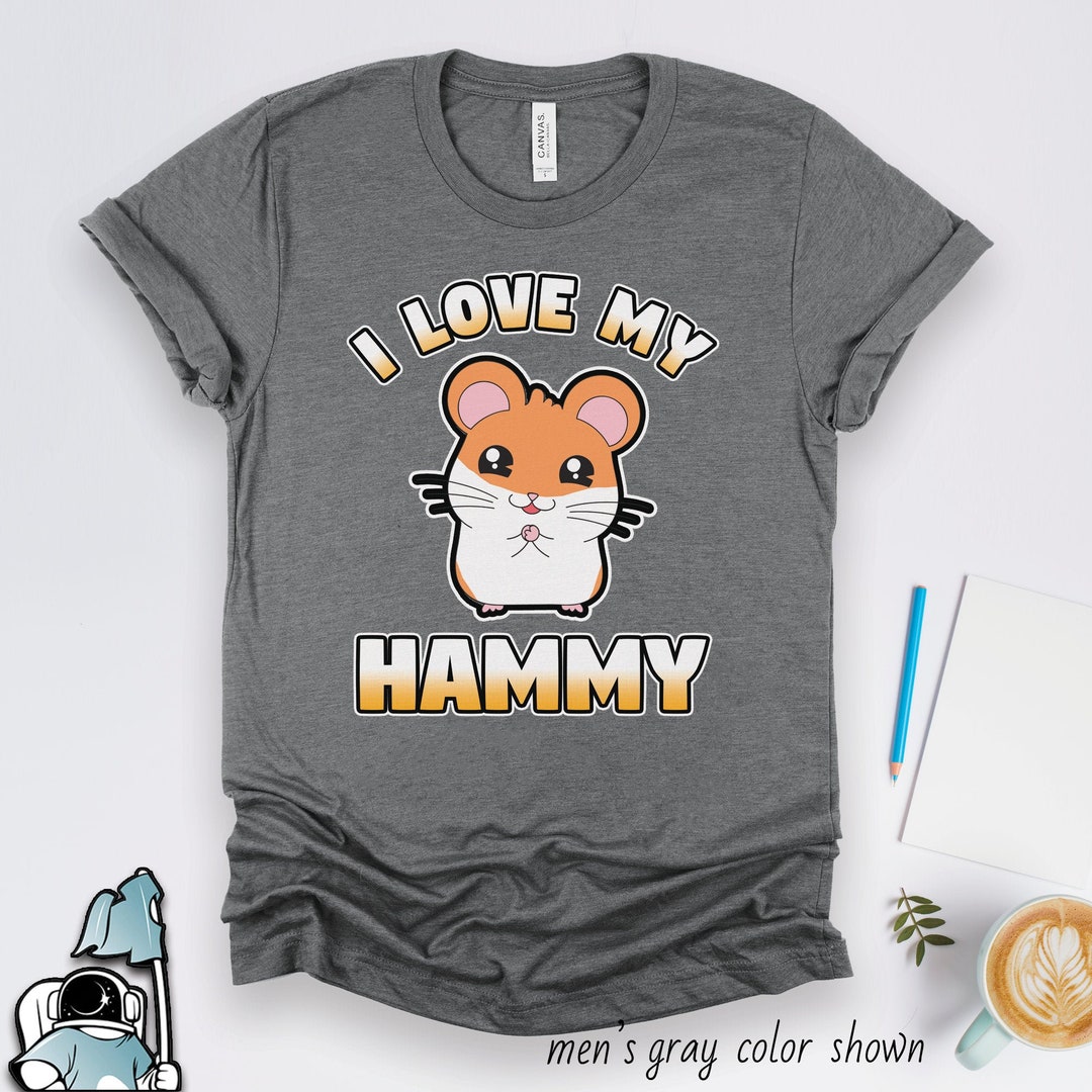 I Love My Hammy Shirt, Hamster Shirts, Hamster Gifts, Pet Hamster Shirt ...