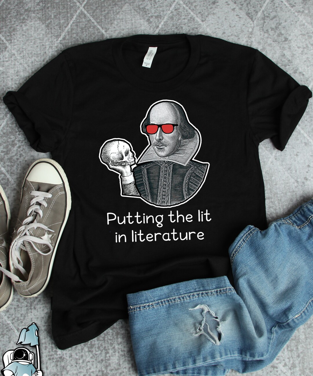 Putting the Lit in Literature Shakespeare Shirts, English Shirts, Book ...