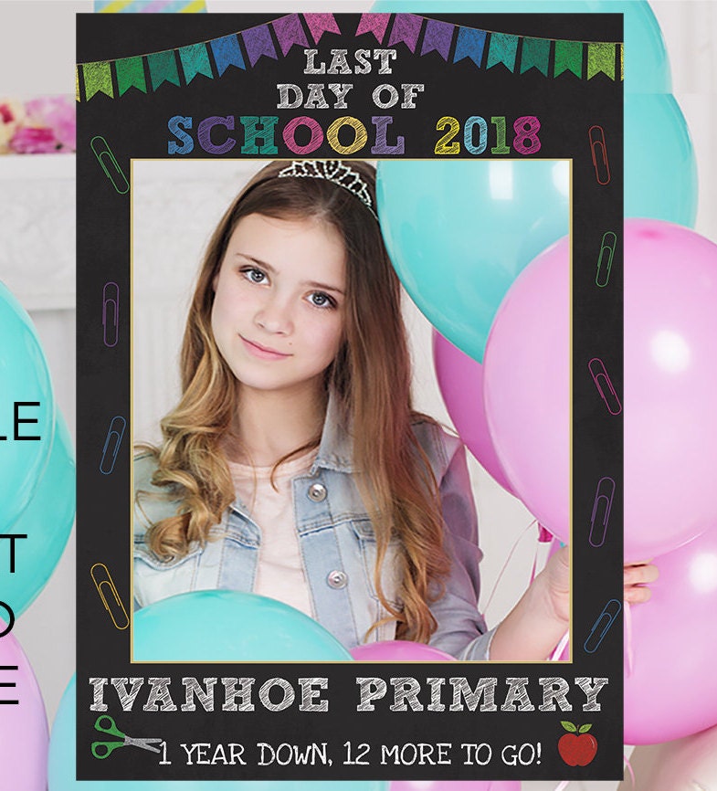 Last Day of School Photo Prop School Photo Prop Frame Last Day | Etsy