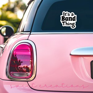 It's a Band Thing Sticker, Its a Band Thing Sticker, Laptop Sticker ...