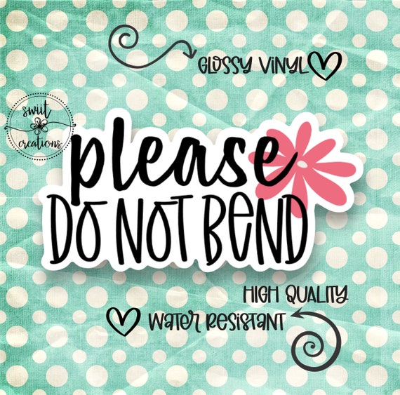 Please Do Not Bend Sticker Fragile Sticker Small Business | Etsy