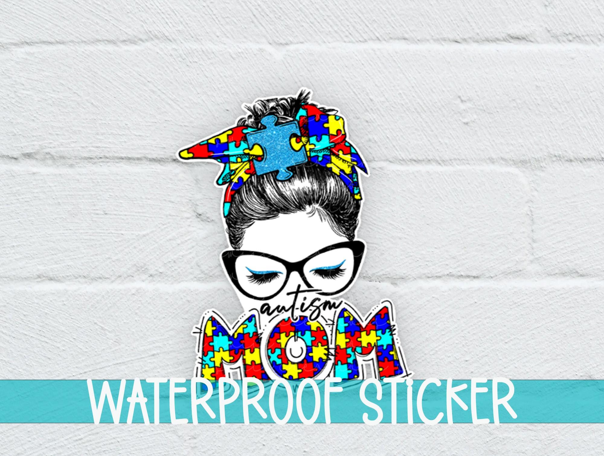 Autism Mom Messy Bun Waterproof Sticker, Autism Mom Sticker, (SS170 ...