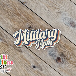 Military Mom Waterproof Sticker With Laminate, Military Mom Sticker ...
