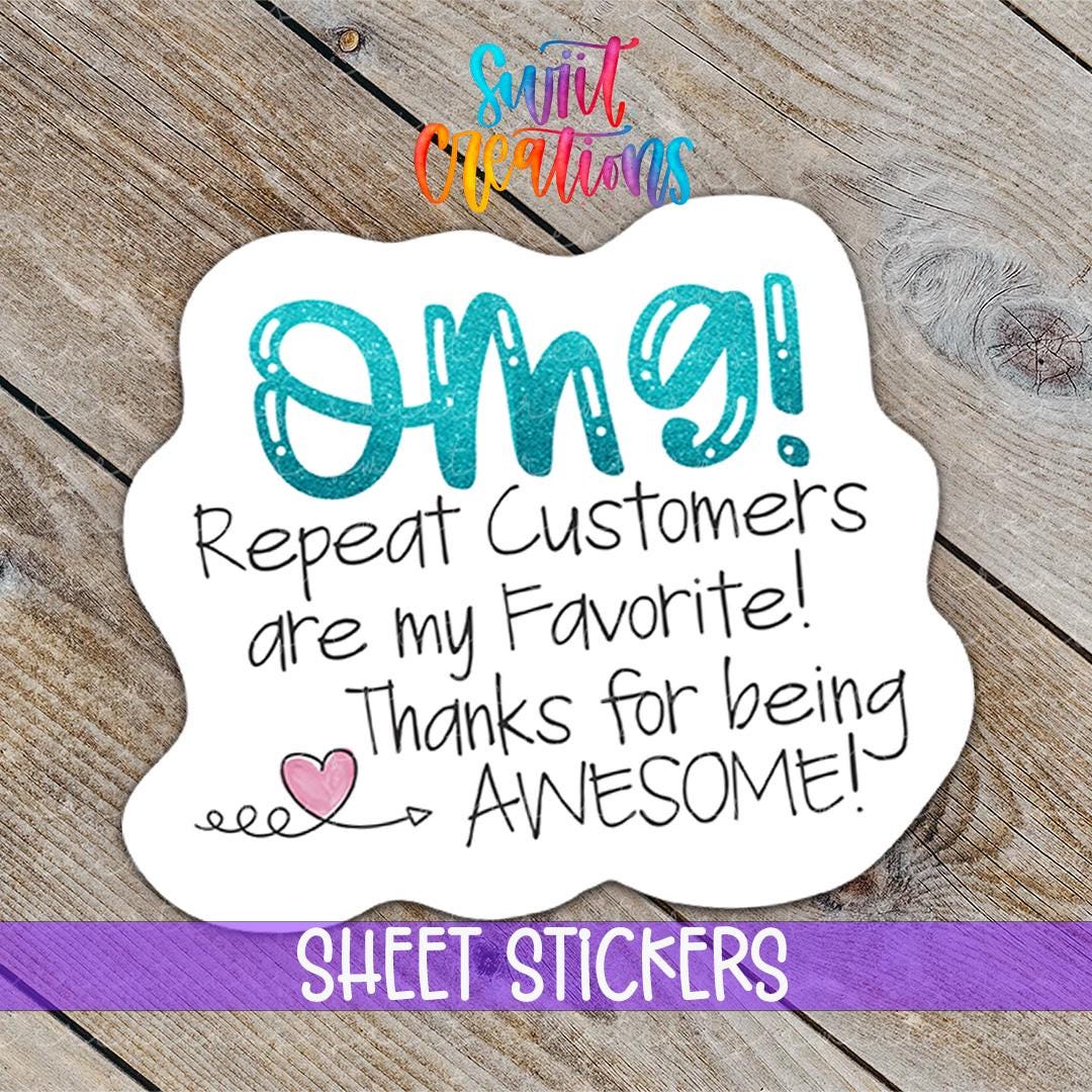 OMG Repeat Customer Sticker | Thanks for Being Awesome Label | Small ...