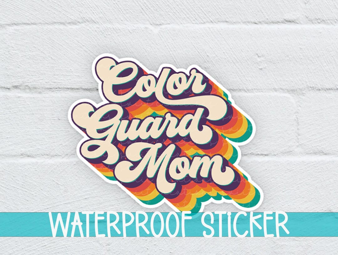 Color Guard Mom Life Sticker, Marching Band Sticker, Color Guard ...
