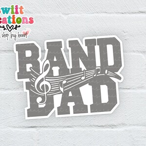 Band Dad Sticker, Band Sticker, Marching Band, Dad Sticker, Laptop ...
