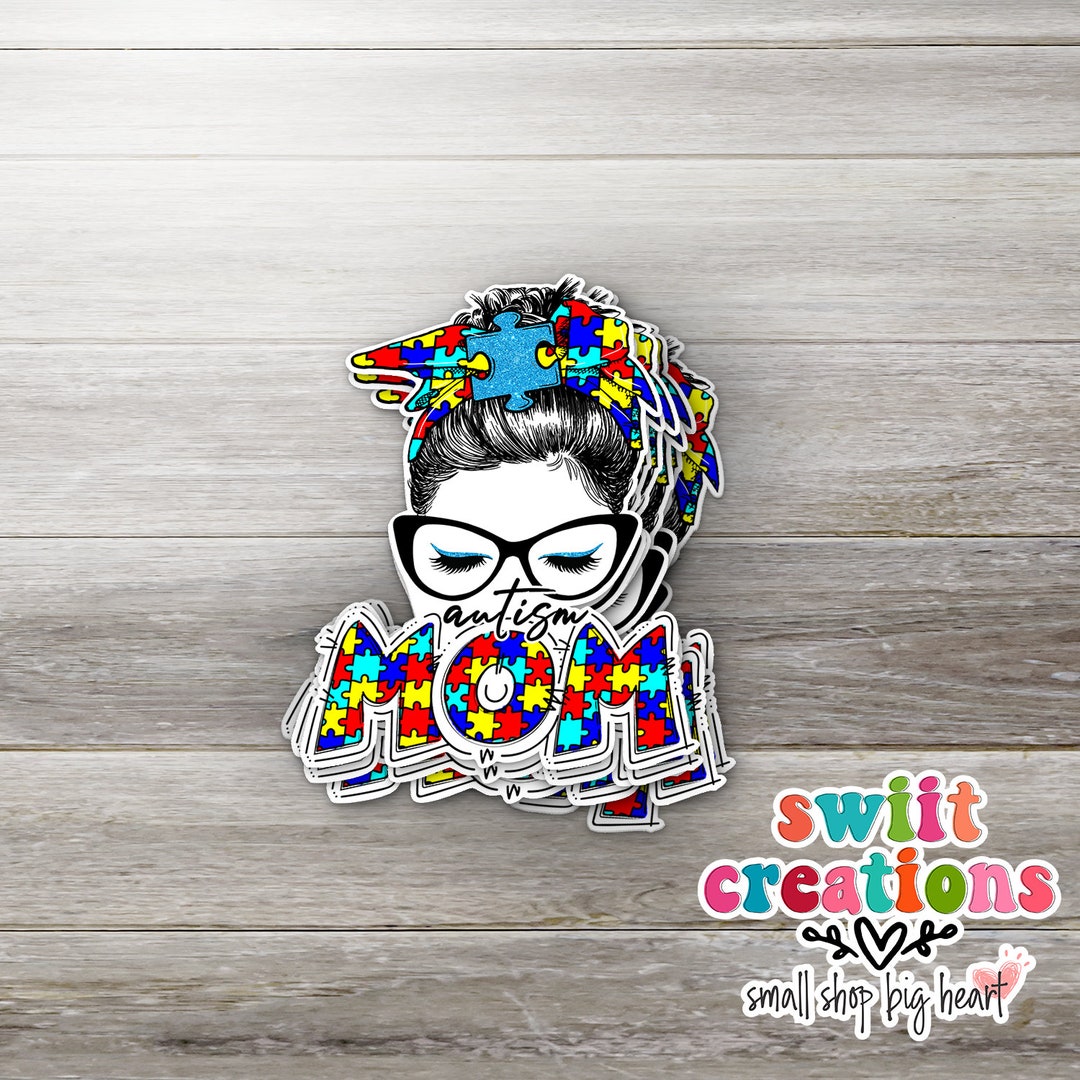 Autism Mom Messy Bun Waterproof Sticker, Autism Mom Sticker, SS170 ...