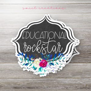 Educational Rockstar Sticker, Teacher Sticker, Teachers Gift Sticker ...