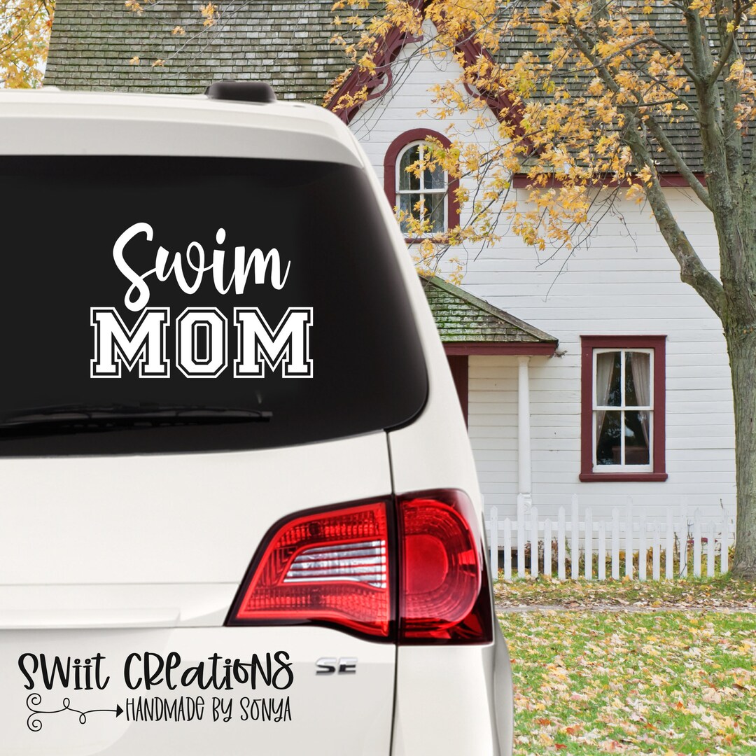 Swim Mom Decal, Swim Mom Sticker, Swim Mom Car Window Decal, Swim Mom ...