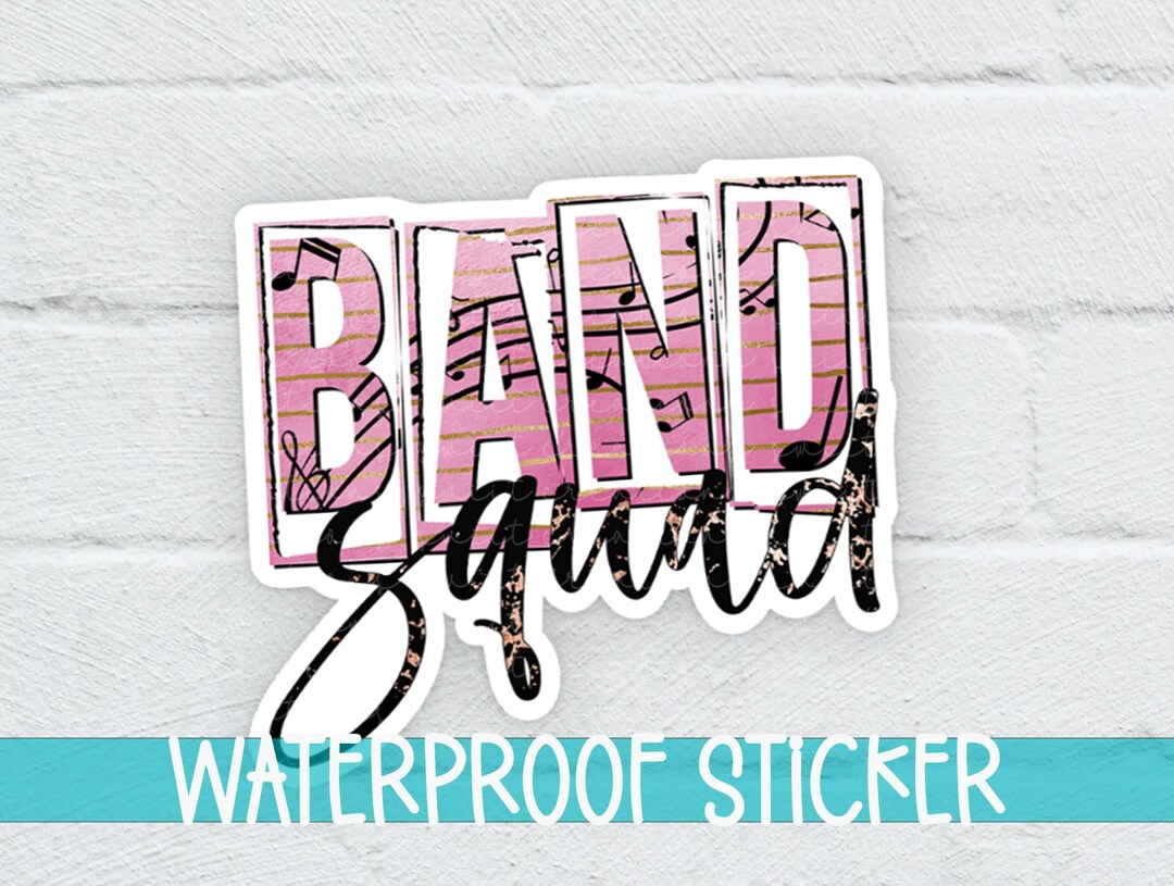 Band Squad Sticker, Fun Sticker, Vinyl, Laptop Sticker, Band Sticker ...