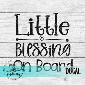 Little Blessing on Board Decal Sticker Baby on Board Decal - Etsy