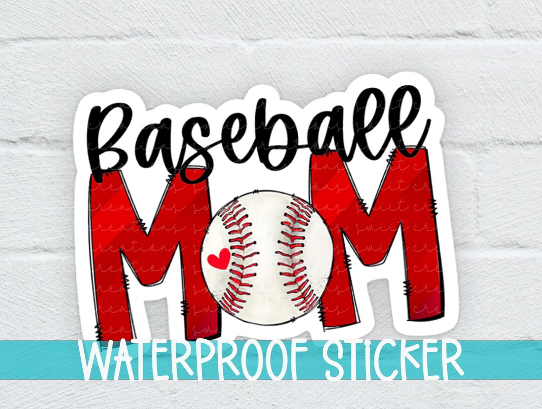 Baseball Mom Waterproof Vinyl Sticker With Laminate Sports Mom Sticker ...