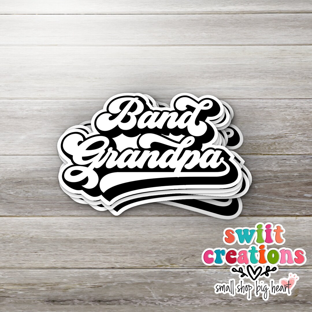 Band Grandpa Sticker Retro Sticker Marching Band Sticker - Etsy