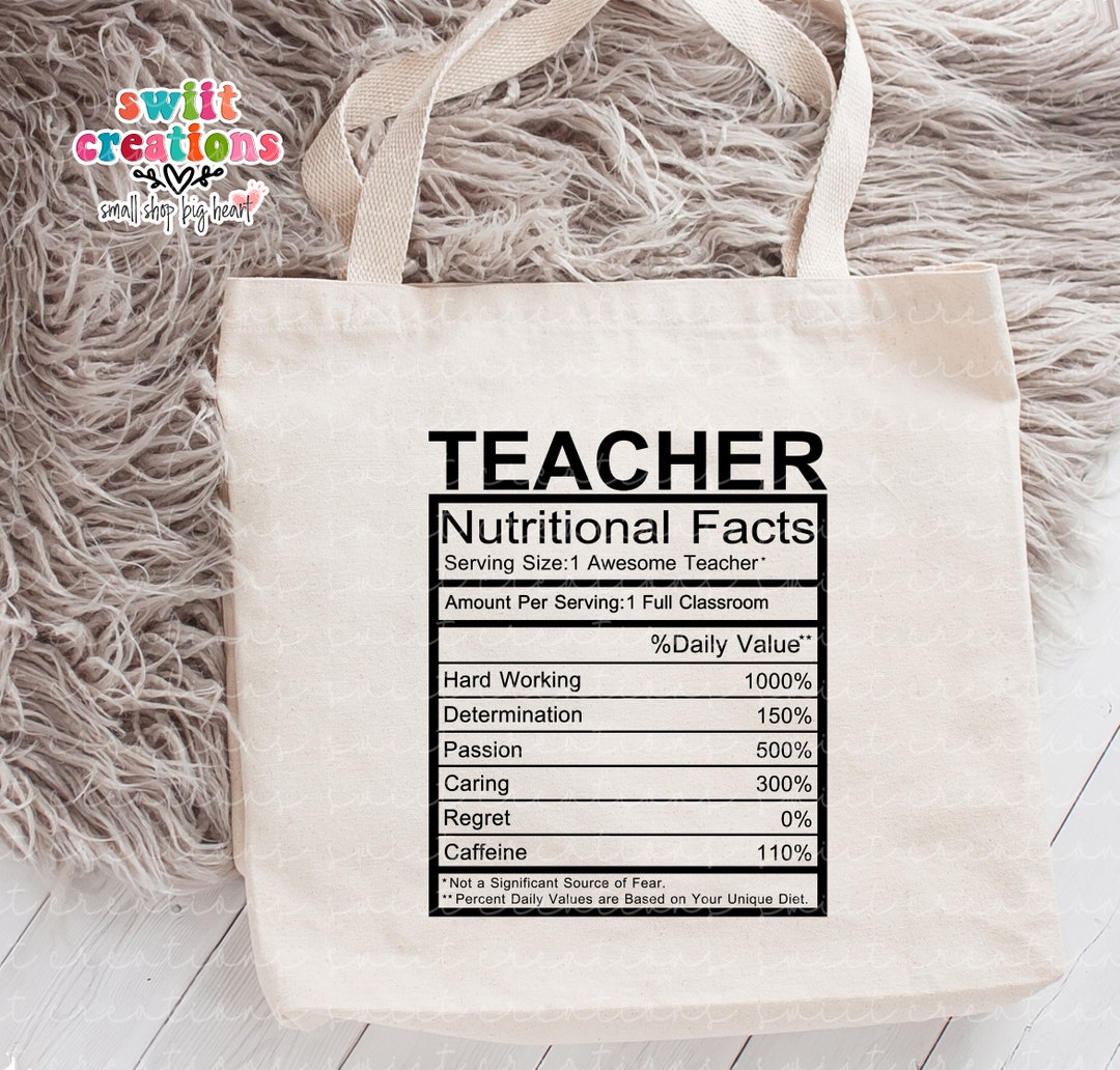 Teacher Nutritional Facts Tote, Teacher Bag, Teacher Tote, Teacher Gift ...