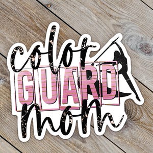 Color Guard Mom Sticker, Marching Band Sticker, Color Guard Sticker ...