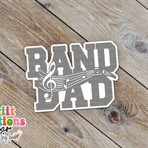 Band Dad Sticker, Band Sticker, Marching Band, Dad Sticker, Laptop ...