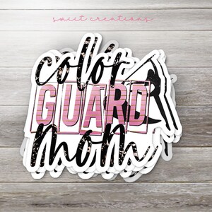 Color Guard Mom Sticker, Marching Band Sticker, Color Guard Sticker ...