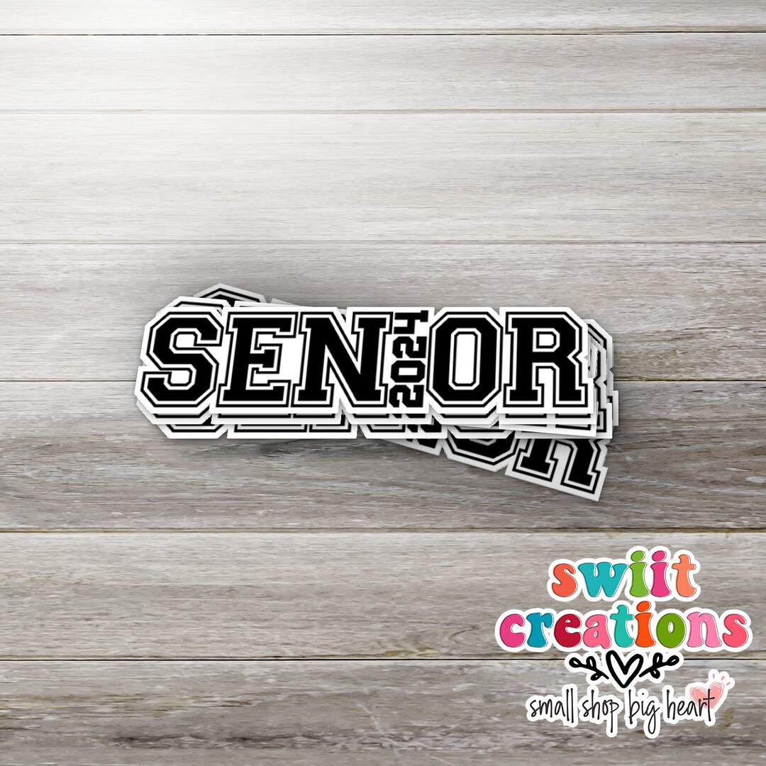 Senior 2024 Sticker, Class of 202 Sticker, Laptop Sticker, Tumbler ...