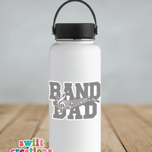 Band Dad Sticker, Band Sticker, Marching Band, Dad Sticker, Laptop ...