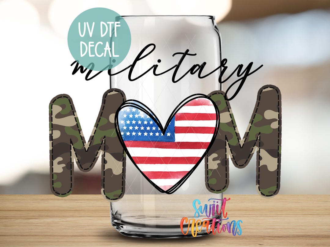 Military Mom Uv Dtf | 16oz Libbey Glass Cup Tumbler Wrap | USA America ...