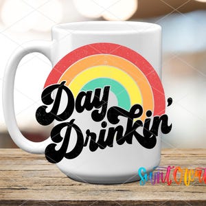 Day Drinking UV DTF | Cup Wrap | Coffee Mug Transfer | Libby Wrap ...