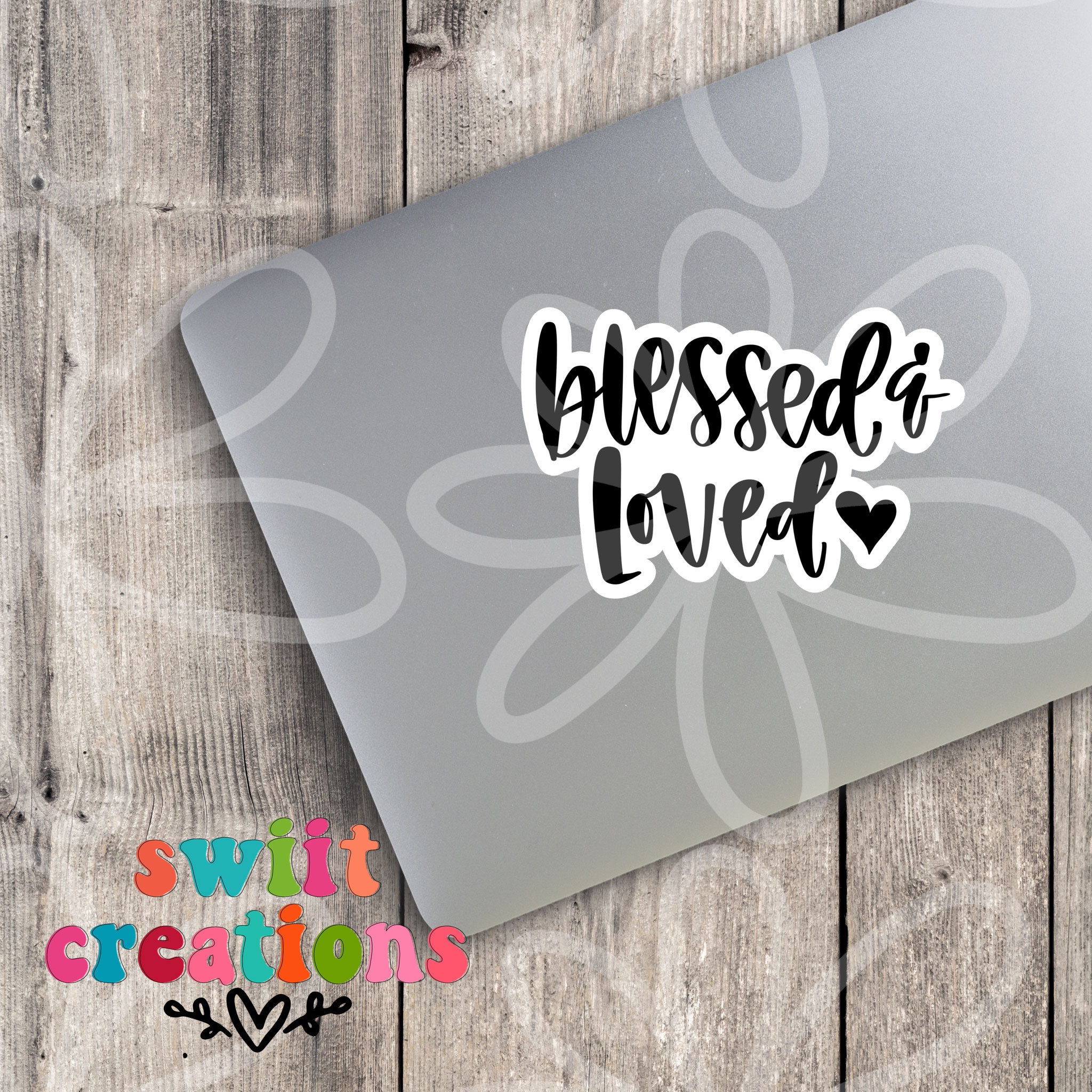 Blessed and Loved Sticker Faith Sticker Religious Sticker - Etsy