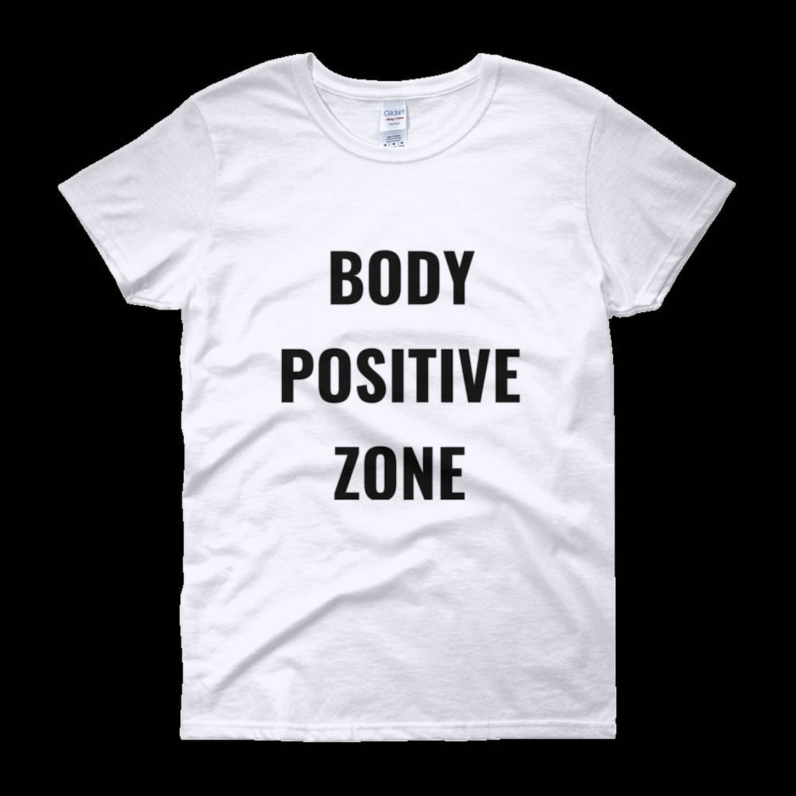 Body Positive Positivity Zone T-Shirt by Me Candy body | Etsy