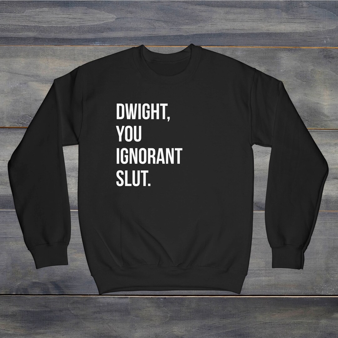 Dwight You Ignorant Slut, the Office, Schrute Farms, the Office TV Show ...