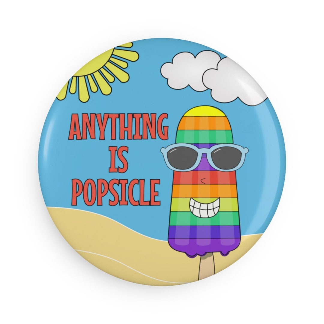 Popsicle at the Beach Button Magnet anything is Popsicle Round 1 OR 10 ...