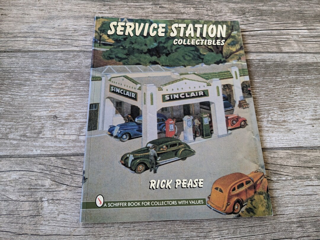 Service Station Collectibles by Rick Pease Schiffer Book Vintage ...