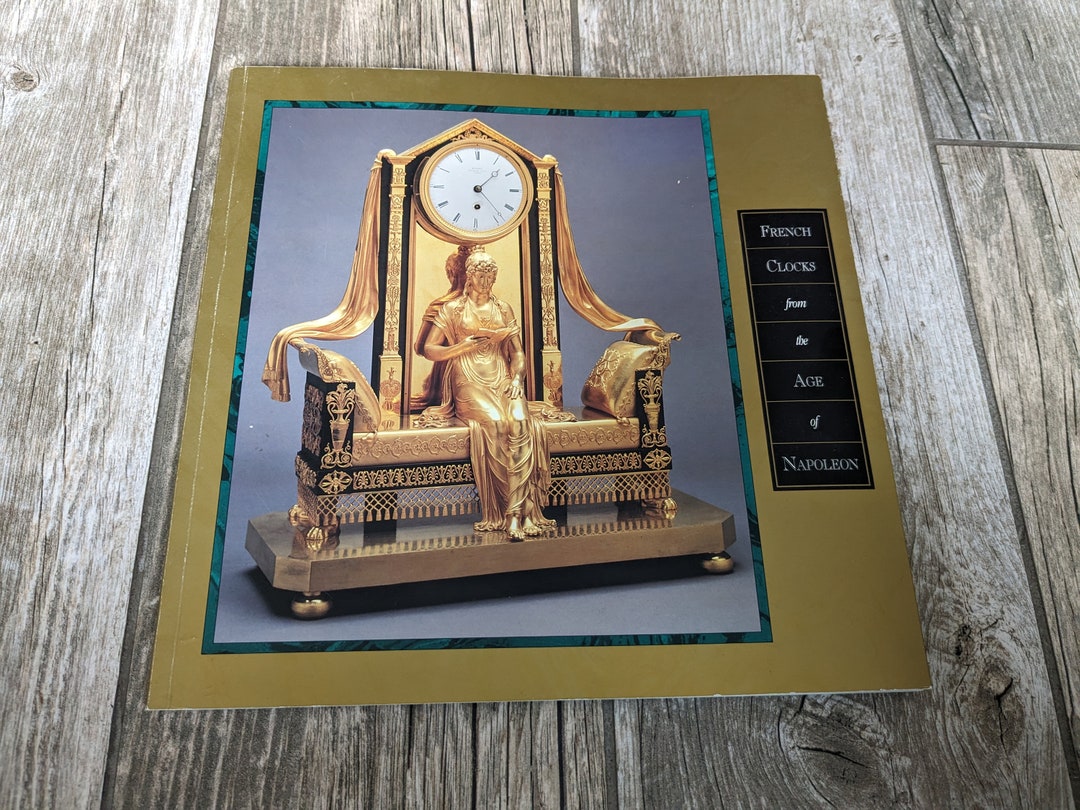 French Clocks From the Age of Napoleon Phoenix Art Museum Book John W ...