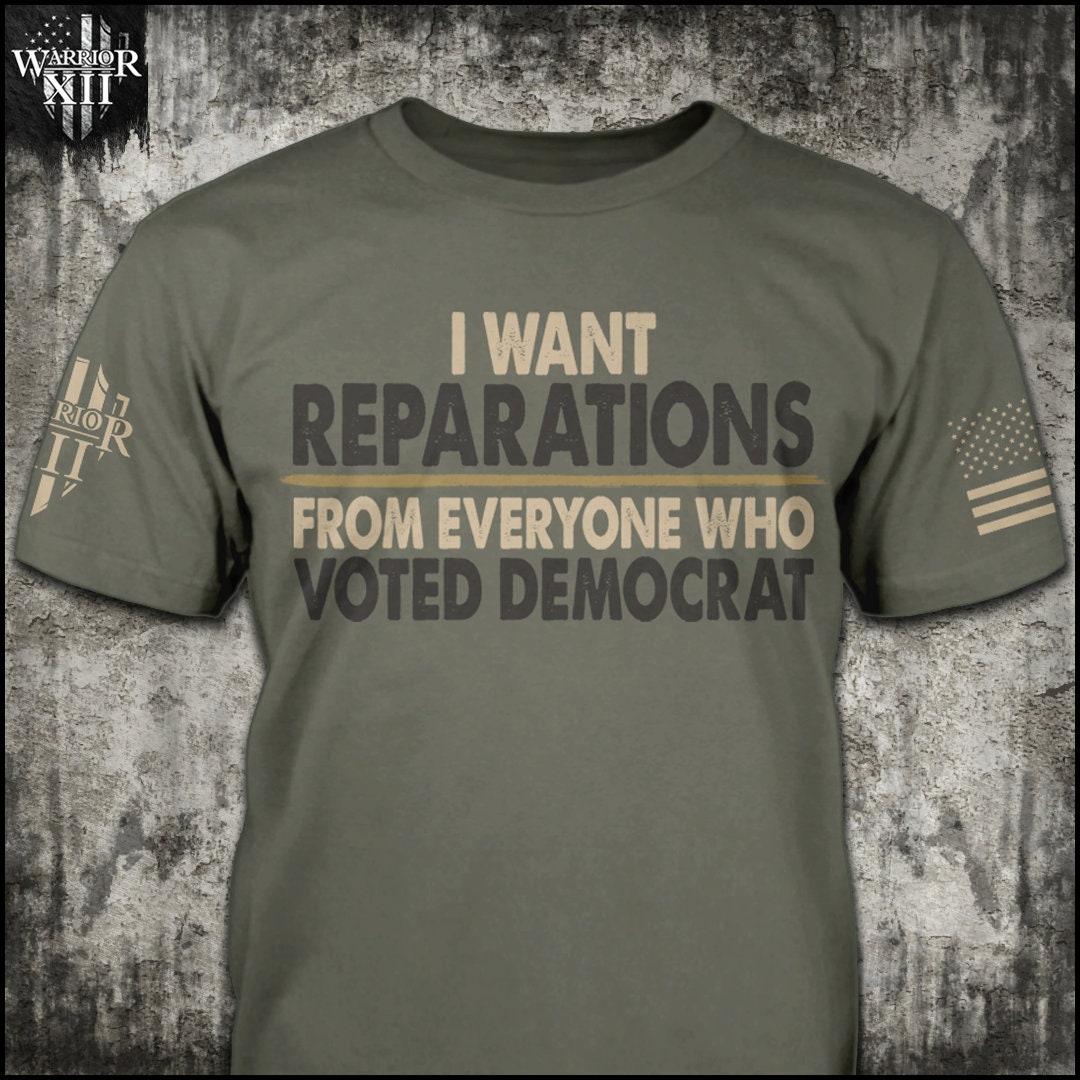 Reparations T-shirt Patriotic Tribute Tee American Pride Veteran ...
