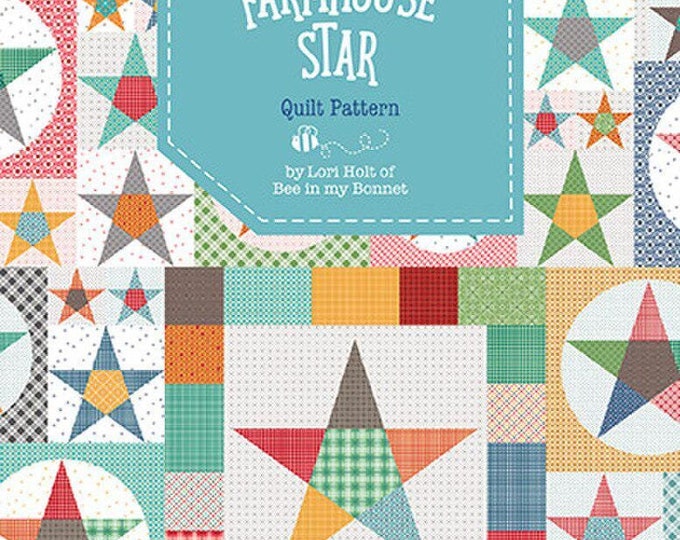 NEW! Lori Holt FARMHOUSE STAR Quilt Pattern ~ Anabella's ~ Home Town ...