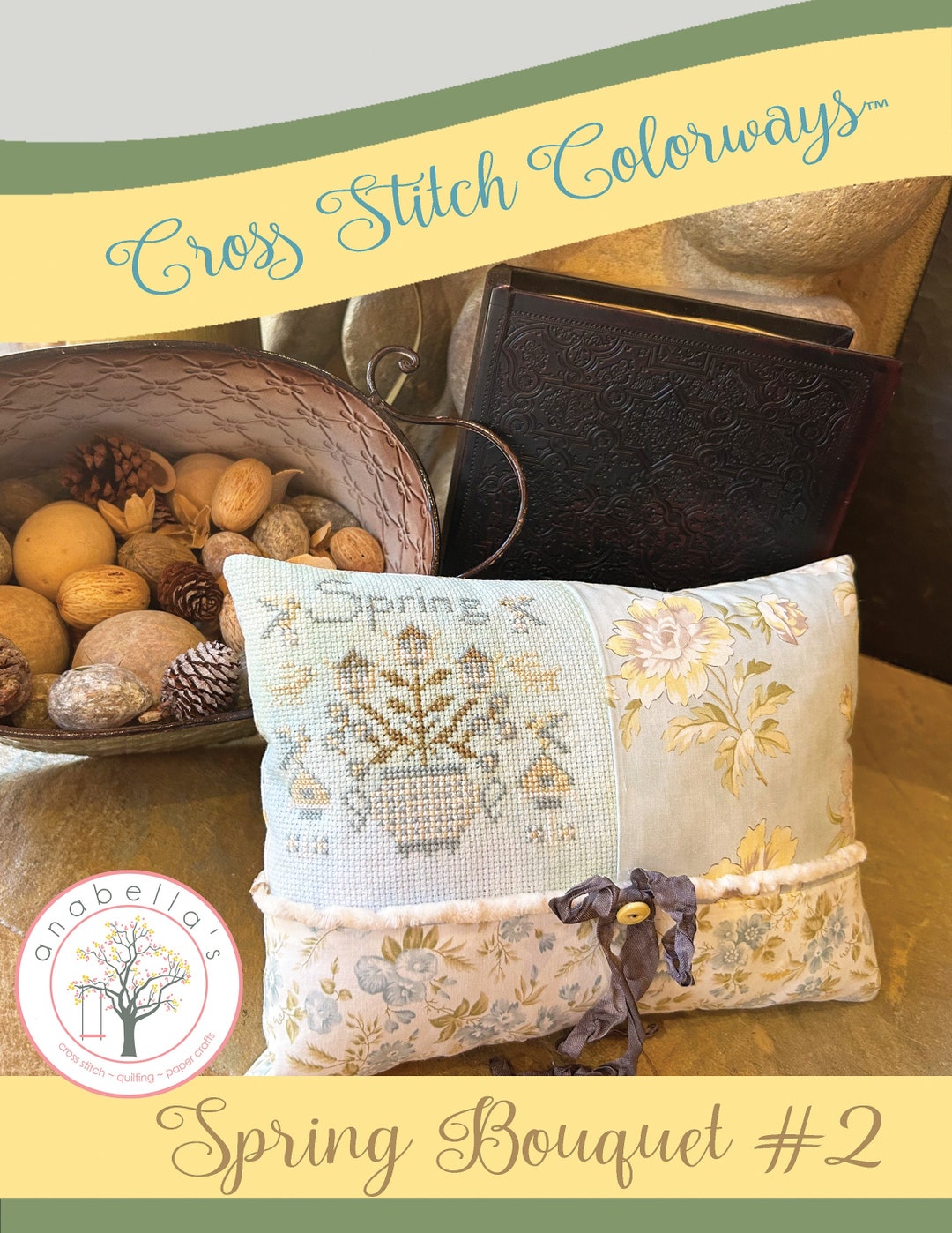 PDF Anabella's Needleart Cross Stitch Colorways ™ Spring Bouquet #2 Cross Stitch Pattern ...