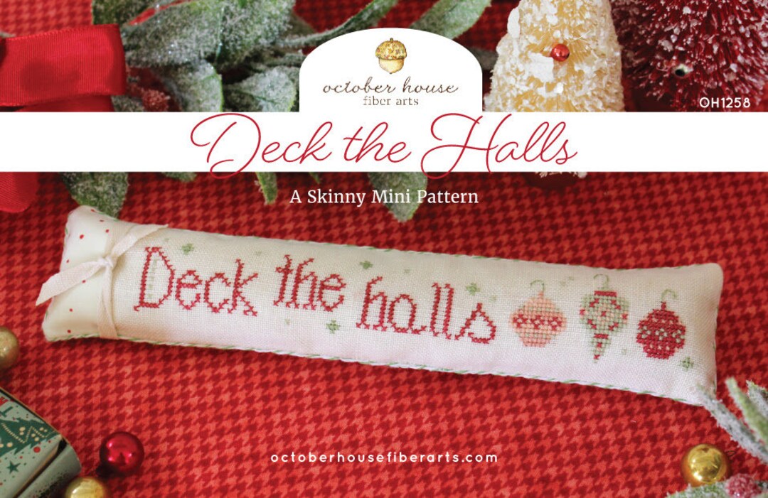 October House Fiber DECK THE HALLS Cross Stitch Pattern ~ New Cross ...