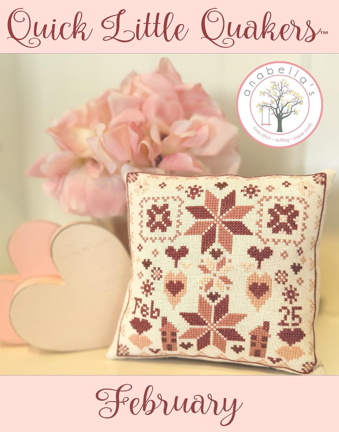 Anabella’s Needleart Quick Little Quakers™ FEBRUARY Cross Stitch ...