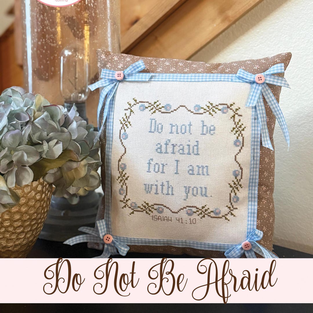 Do Not Be Afraid Cross Stitch Chart | Anabella's Needleart | Religious ...