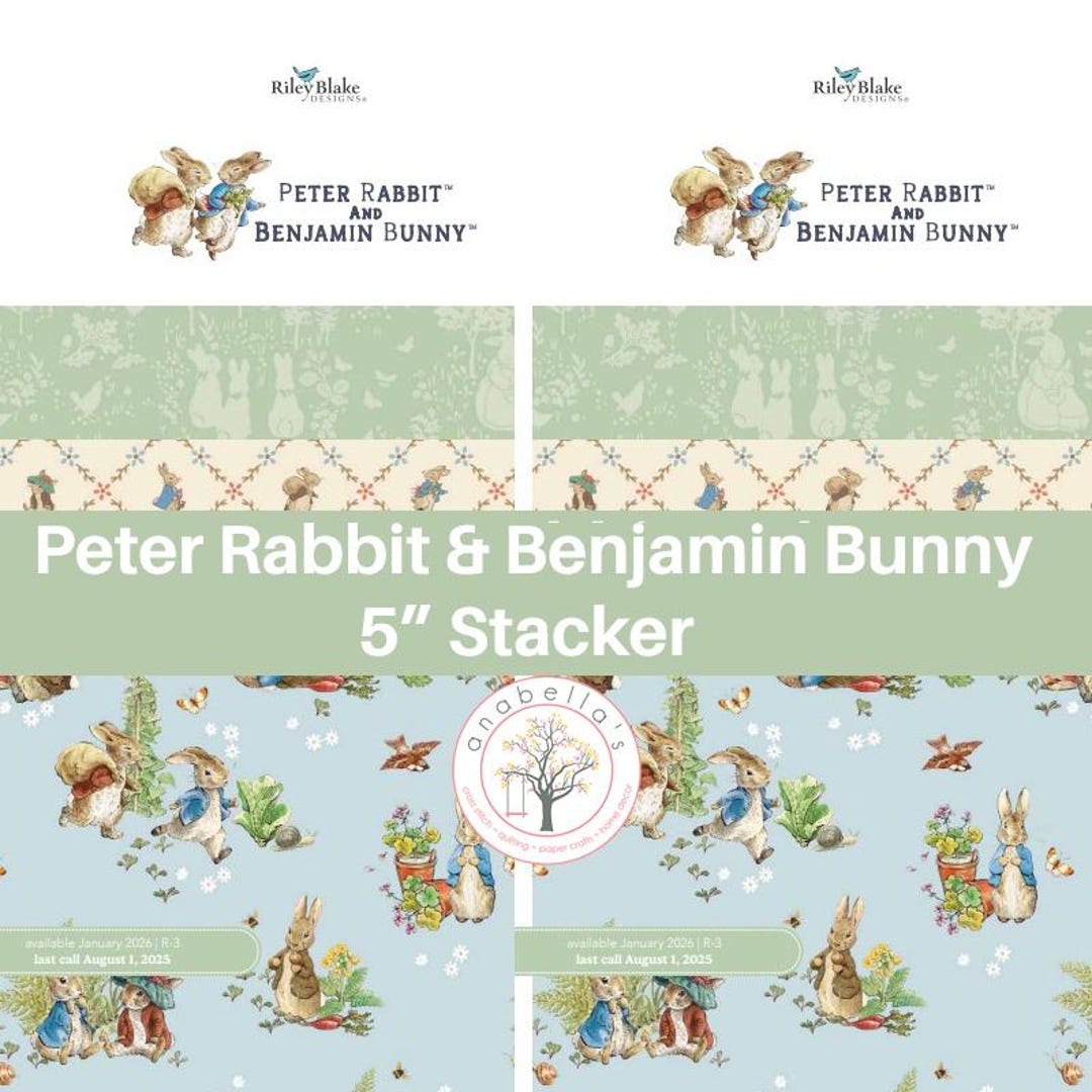 PRE-ORDER ~ Peter Rabbit and Benjamin Bunny 5" Fabric Stacker ~ Quilt ...