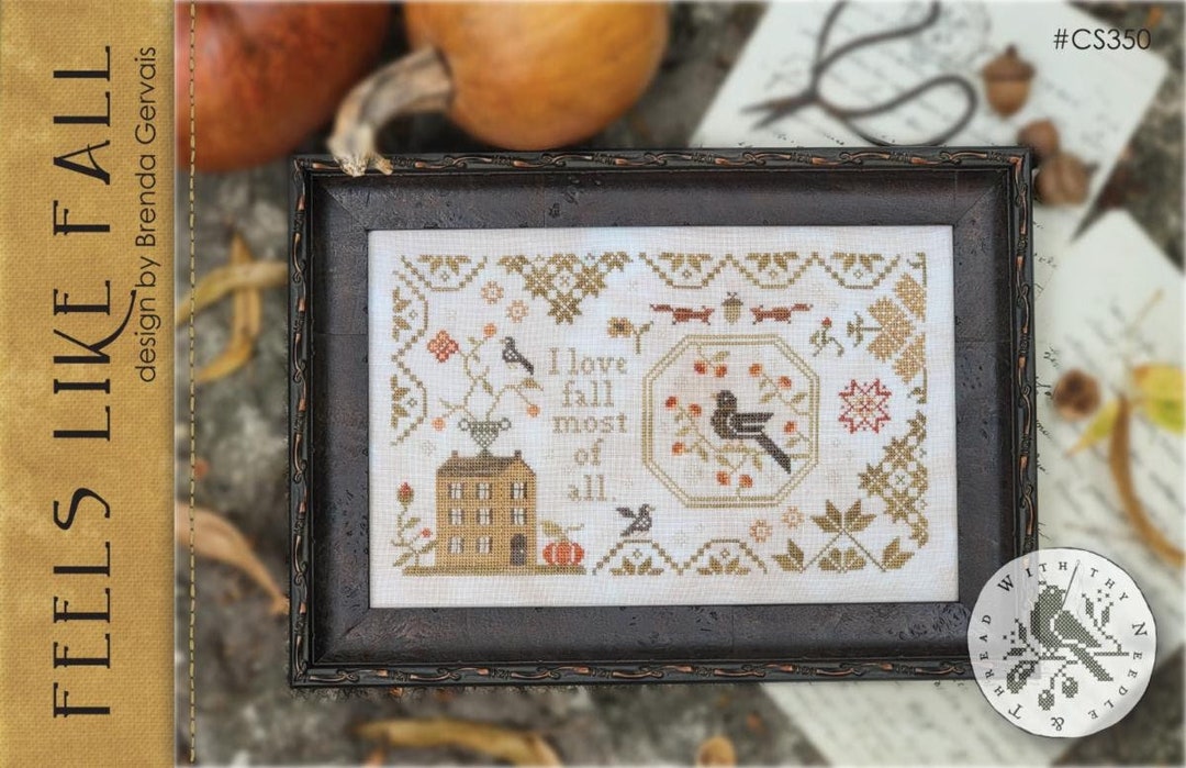 NEW! Brenda Gervais ~ With Thy Needle & Thread Feels Like Fall Cross ...