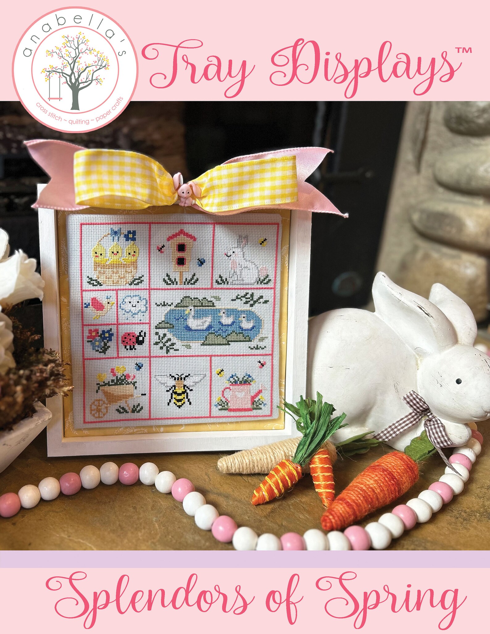 Anabella's Needleart Tray Displays™ Splendors of Spring Cross Stitch Pattern Spring Cross Stitch ...