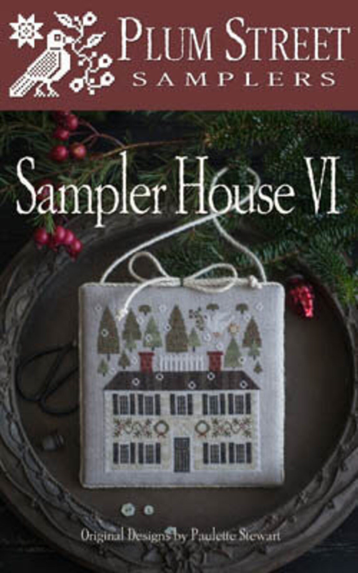 Plum Street Samplers SAMPLER HOUSE VI Cross Stitch Pattern - Plum ...