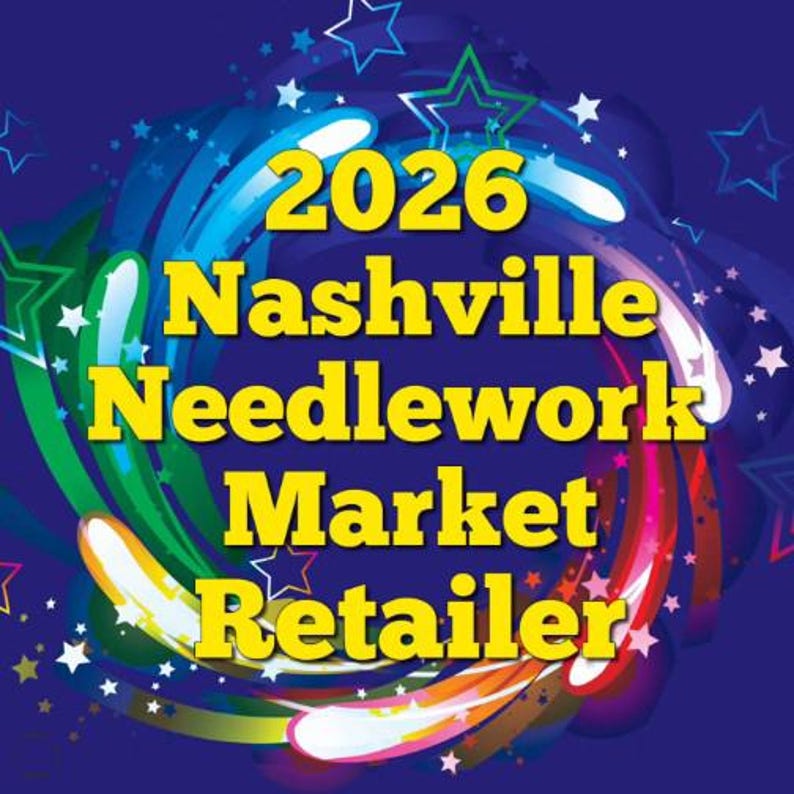 NEW! 2026 Nashville Needlework Market ~ Make Today Count Cross Stitch ...