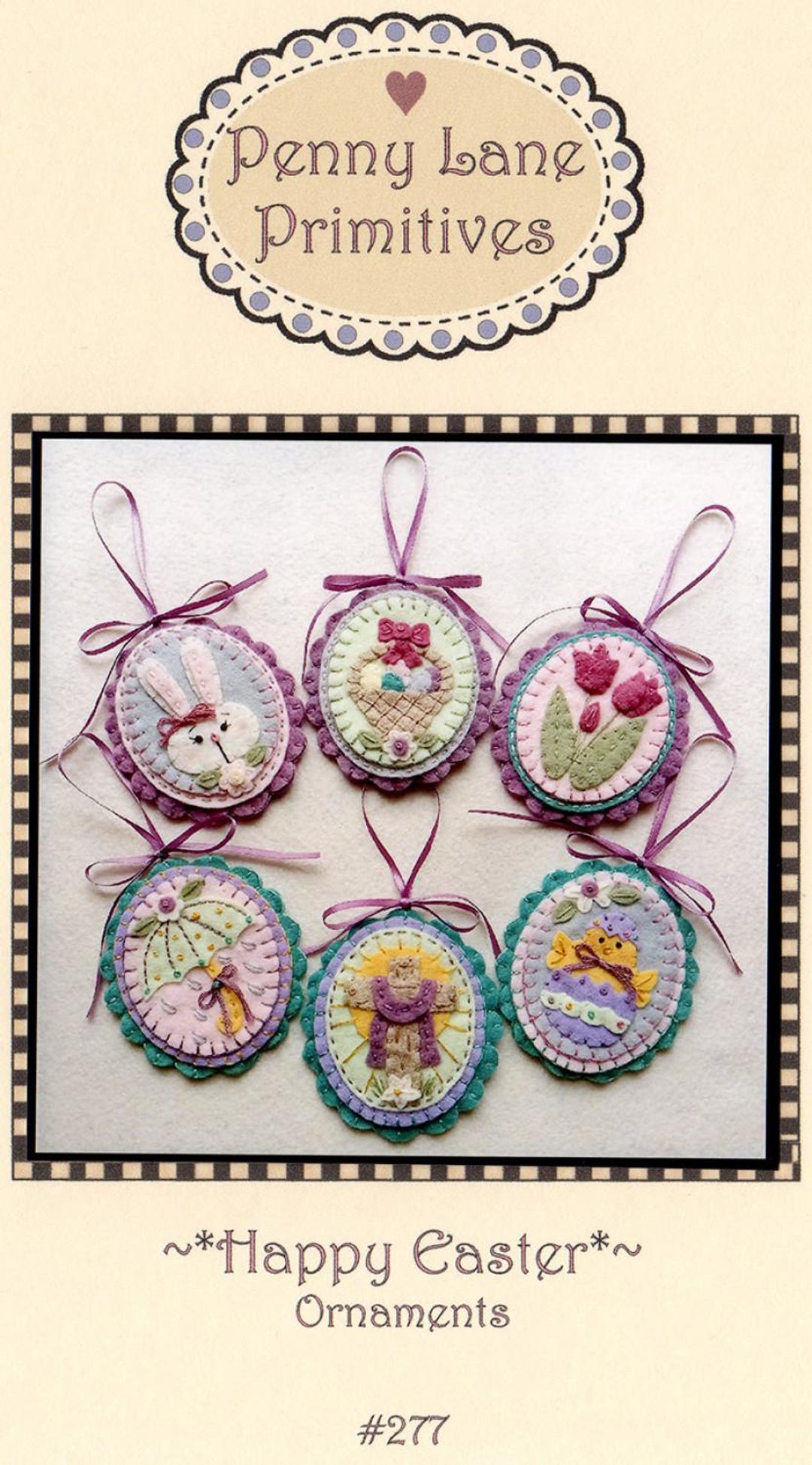 Penny Lane Primitives Happy Easter Ornaments Wool Applique Pattern Wool ...