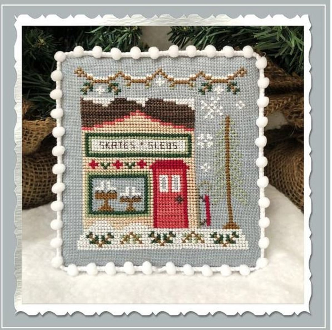 Country Cottage Needleworks SNOW VILLAGE 2 – Skate and Sled Shop Cross ...