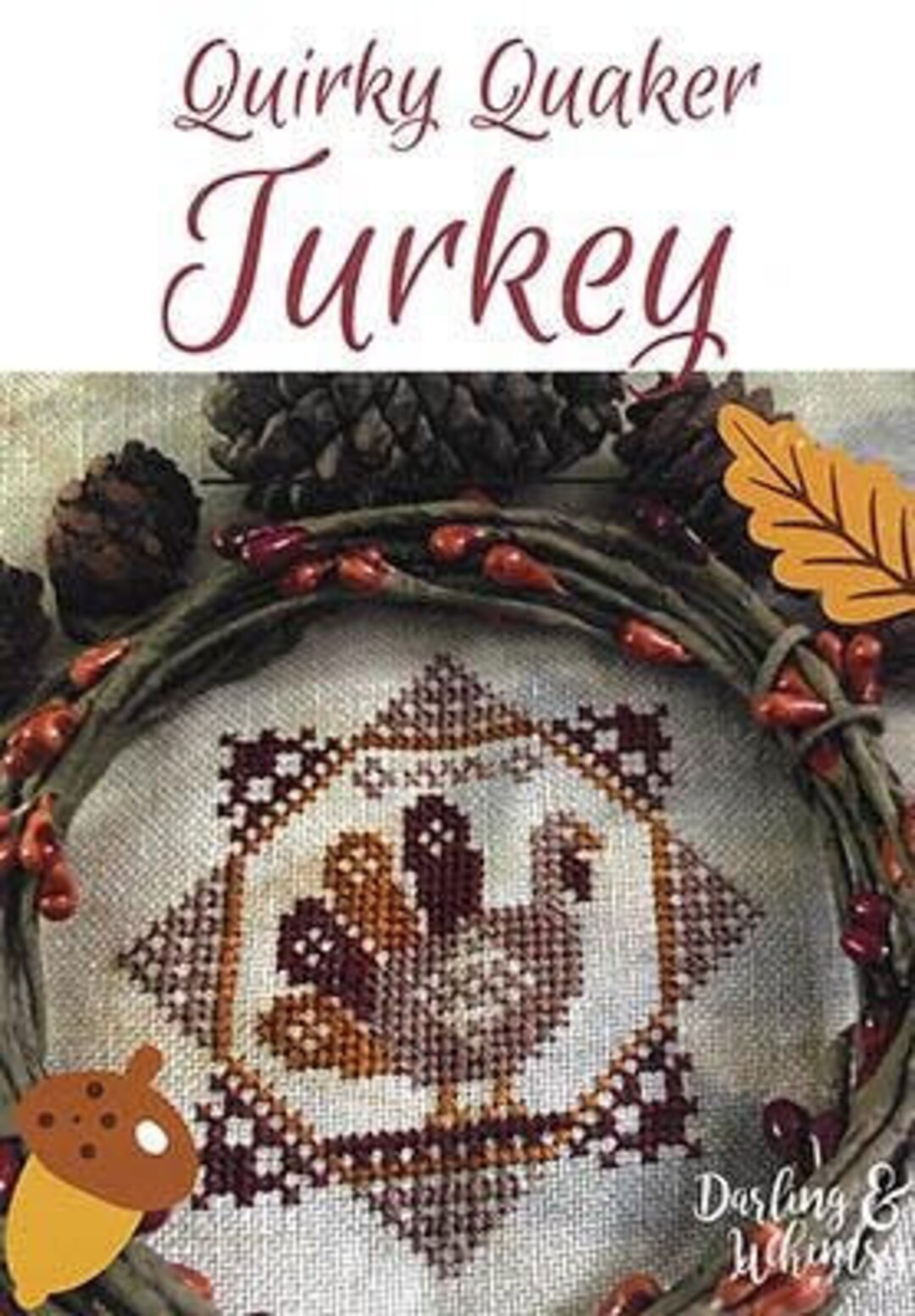 Darling & Whimsy Designs Quirky QUAKER TURKEY Cross Stitch Pattern - Thanksgiving Cross Stitch ...