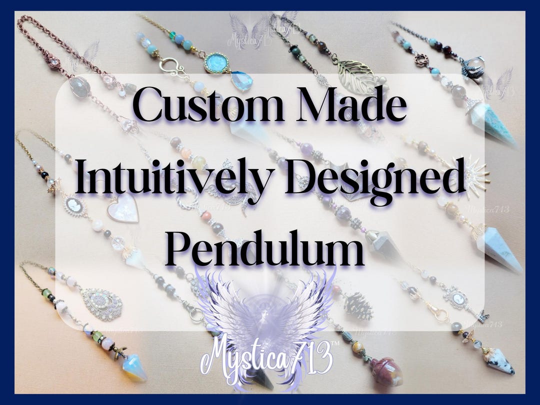Custom Made Pendulum ~one of a Kind and Intuitively Crafted Just for You - Etsy